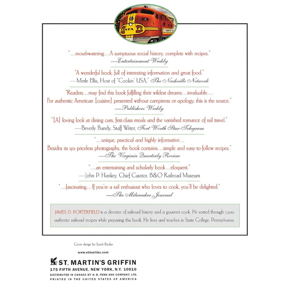 Dining By Rail: The History and Recipes of America's Golden Age of Rai ...